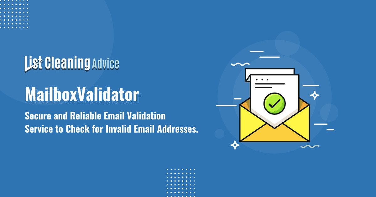 MailboxValidator Email Verification - Reviews, Price, Alternatives & Coupons | LCA | LCA